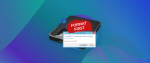 7 Solutions to “You Need To Format The Disk In Drive" Error