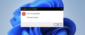 How to Fix "Drive Is Not Accessible: Incorrect Function" Error